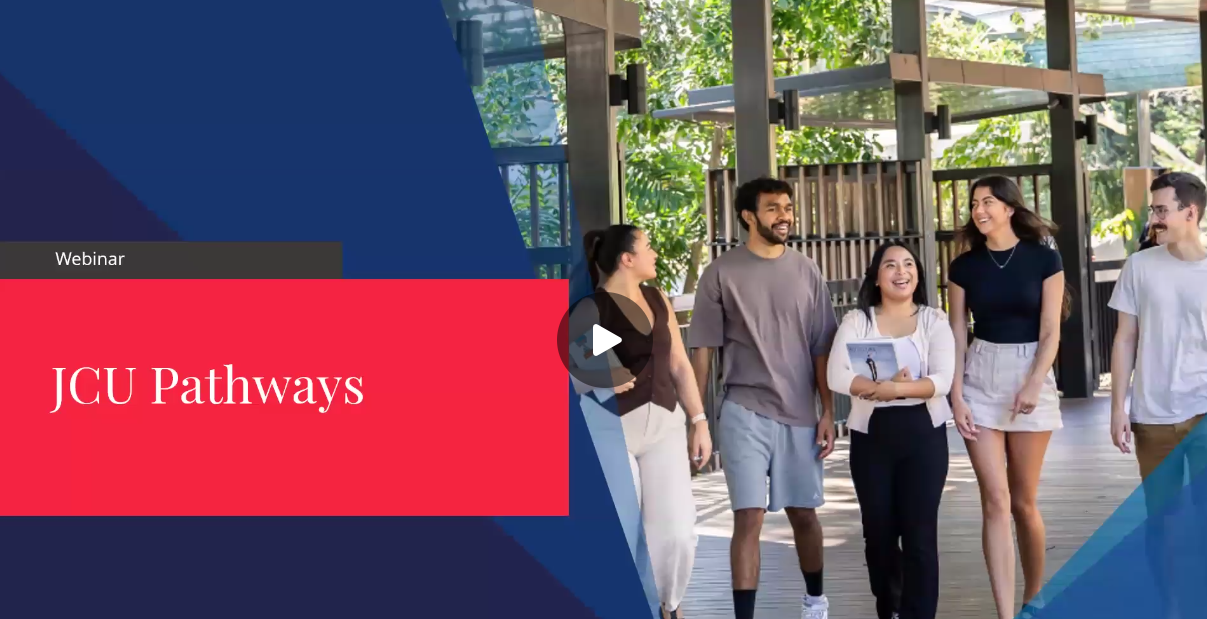 Pathways Webinar - JCU Australia